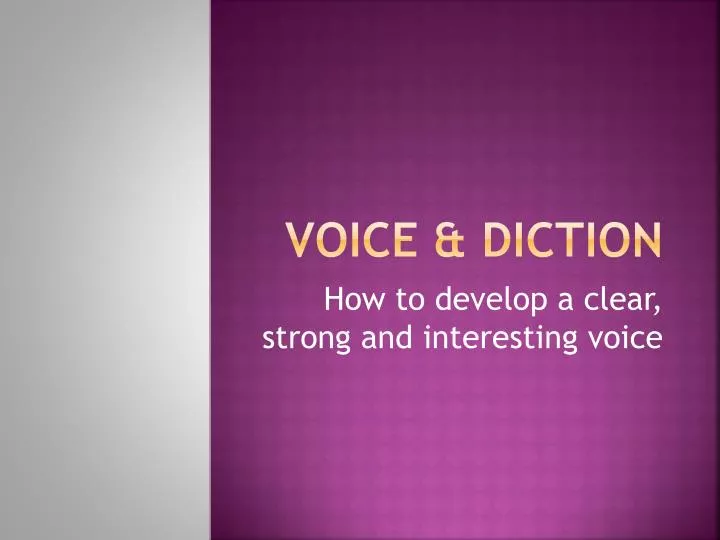 PPT - Voice & diction PowerPoint Presentation, free download - ID:2451902