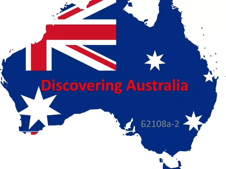 PPT - Discovering Australia PowerPoint Presentation, free download - ID ...
