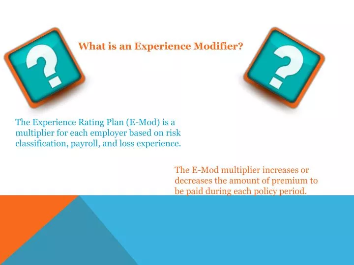 PPT - What is an Experience Modifier? PowerPoint Presentation, free ...