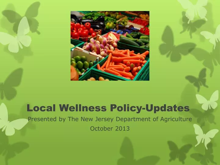 PPT - Local Wellness Policy-Updates PowerPoint Presentation, free ...
