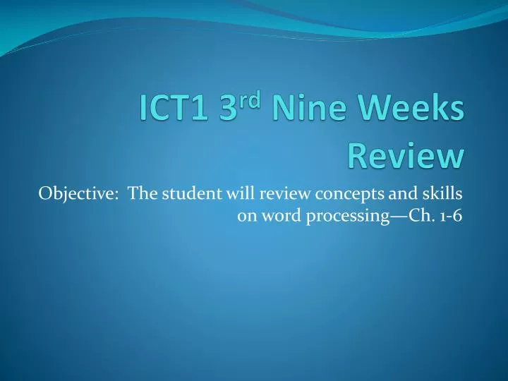 PPT - ICT1 3 rd Nine Weeks Review PowerPoint Presentation, free ...