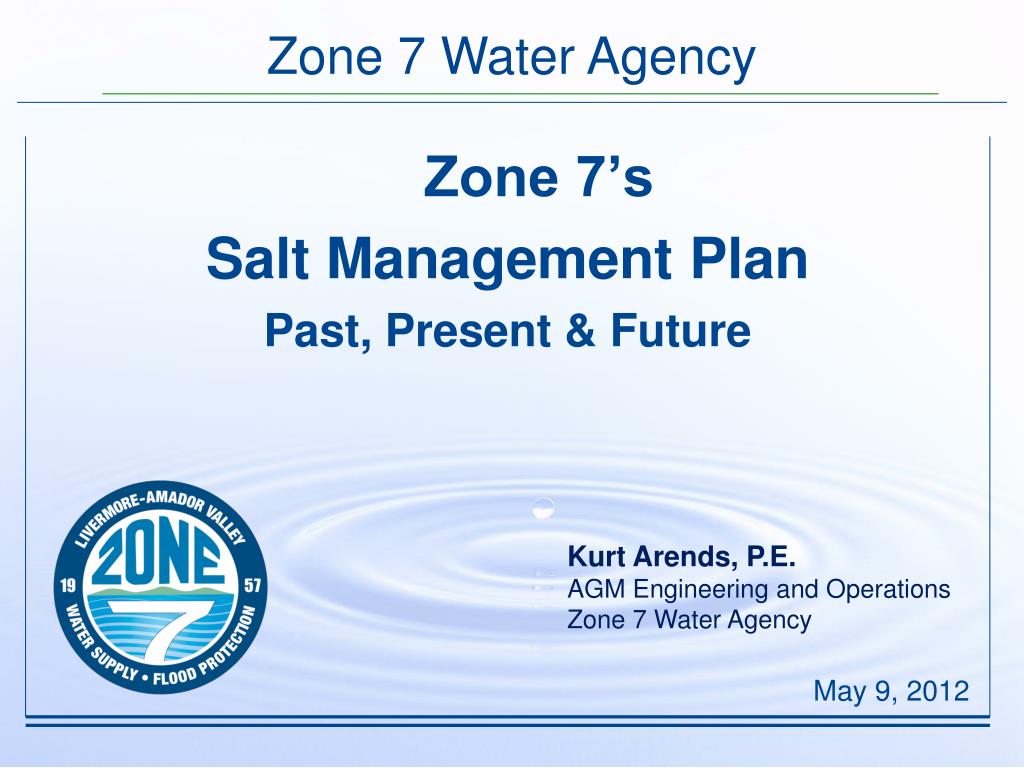 PPT - Zone 7’s Salt Management Plan Past, Present & Future PowerPoint ...