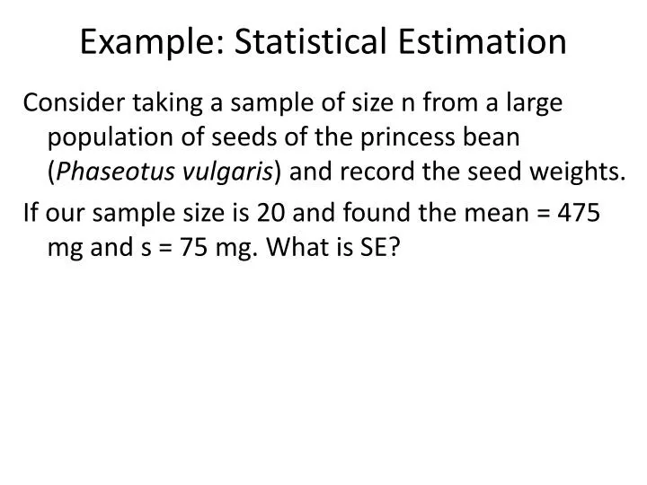 PPT - Example: Statistical Estimation PowerPoint Presentation, free ...