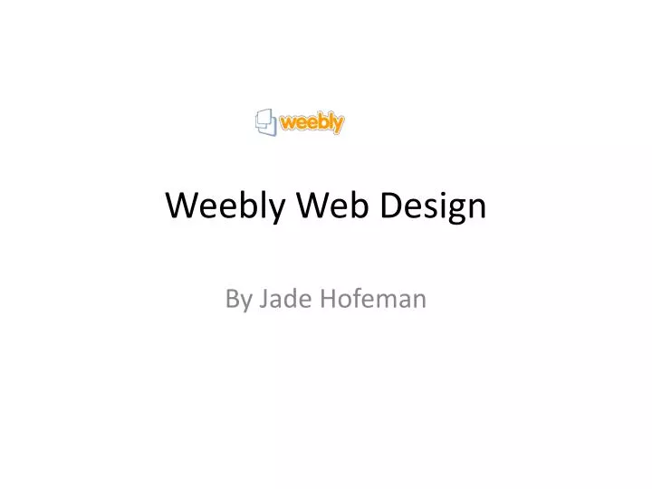 PPT - Weebly Web Design PowerPoint Presentation, free download - ID:2454060