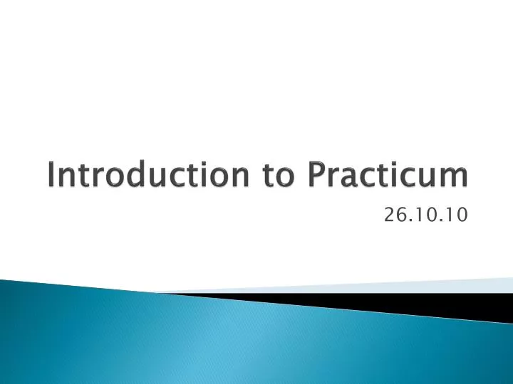 PPT - Introduction to Practicum PowerPoint Presentation, free download ...