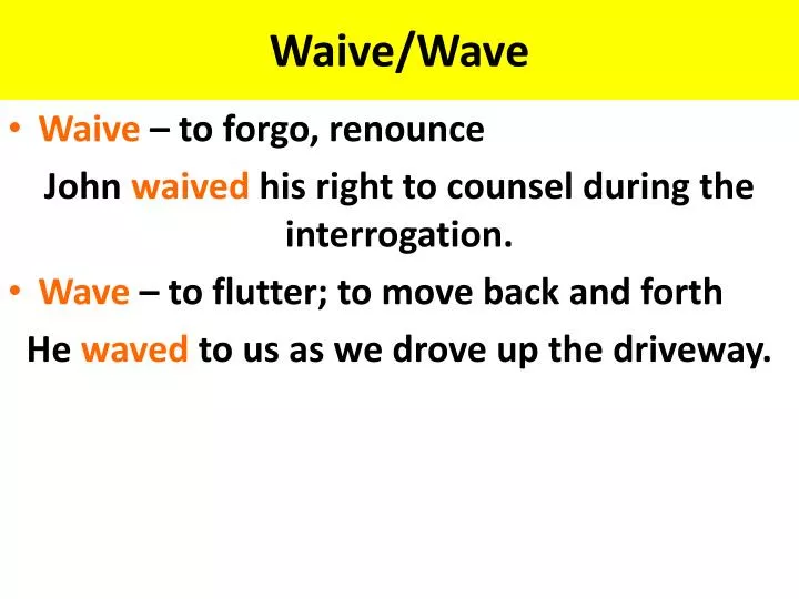 PPT - Waive/Wave PowerPoint Presentation, free download - ID:2454475