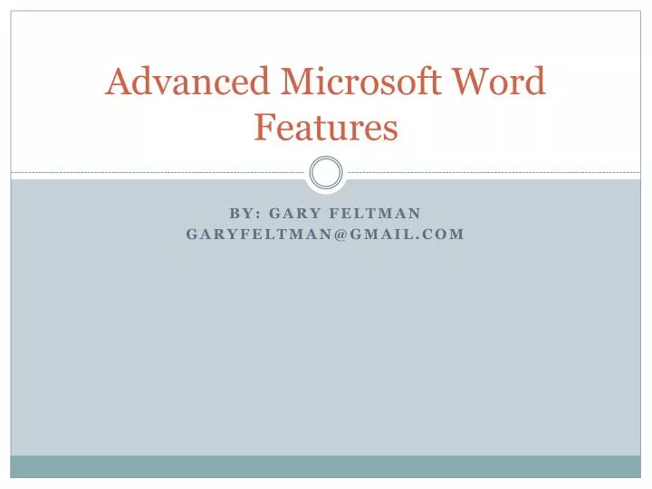 PPT - Advanced Microsoft Word Features PowerPoint Presentation, free ...
