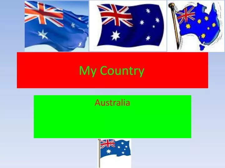 PPT - My Country PowerPoint Presentation, free download - ID:2454566