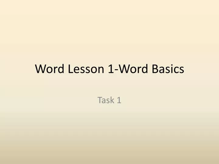 PPT - Word Lesson 1-Word Basics PowerPoint Presentation, free download ...