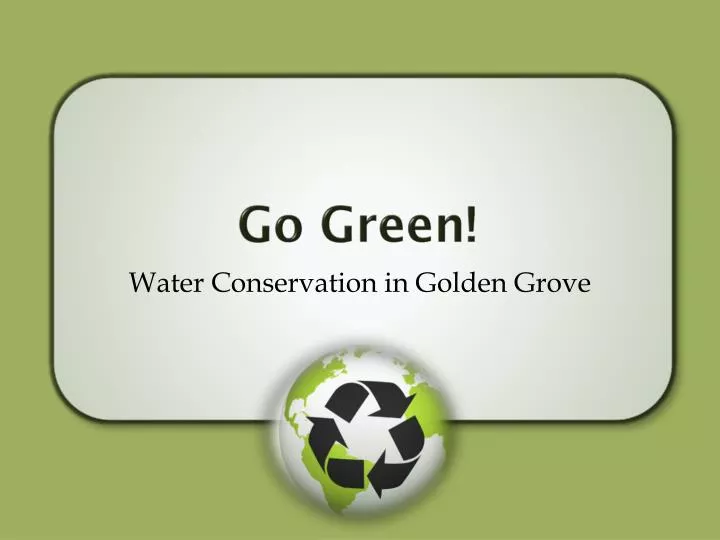 PPT - Go Green! PowerPoint Presentation, free download - ID:2454907