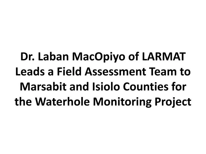 PPT - Livestock at the Duse Dam - Isiolo PowerPoint Presentation, free ...