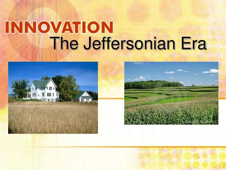 PPT - The Jeffersonian Era PowerPoint Presentation, free download - ID ...