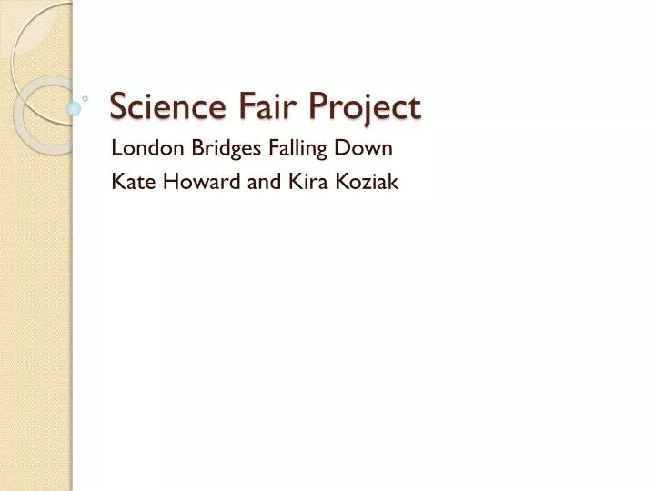 PPT - Science Fair Project PowerPoint Presentation, free download - ID ...