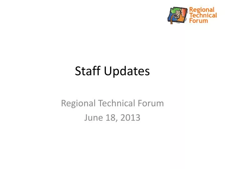PPT - Staff Updates PowerPoint Presentation, free download - ID:2455268