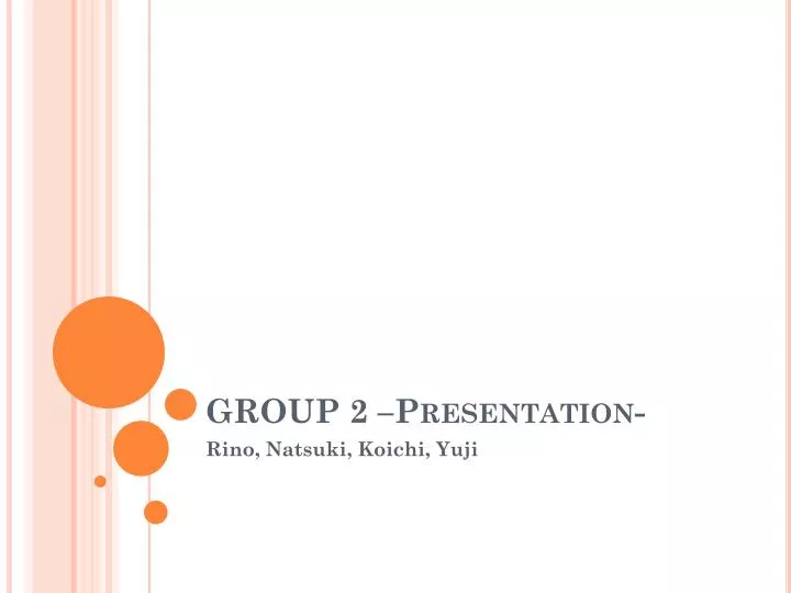 PPT - GROUP 2 –Presentation- PowerPoint Presentation, free download ...