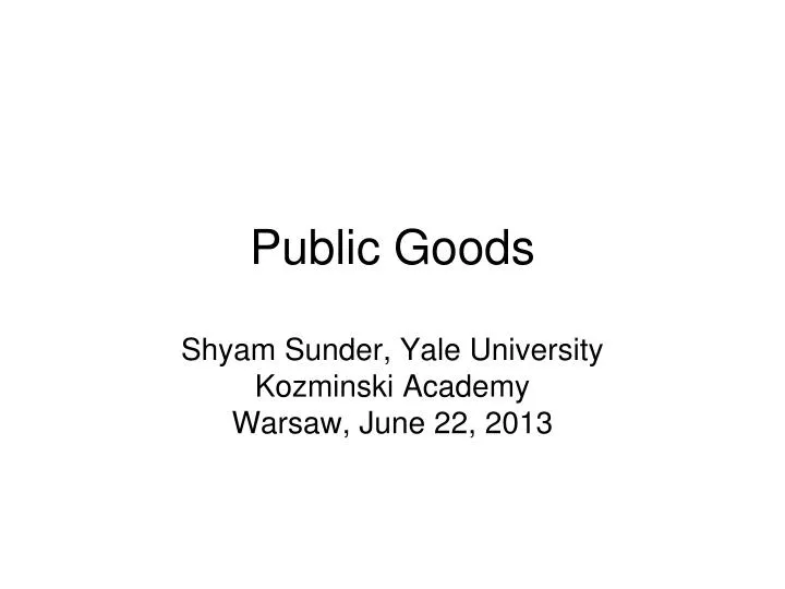 PPT - Public Goods PowerPoint Presentation, free download - ID:2455736