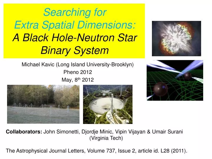 PPT - Searching for Extra Spatial Dimensions: A Black Hole-Neutron Star ...