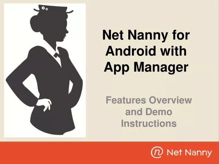 PPT - Net Nanny for Android with App Manager PowerPoint Presentation ...
