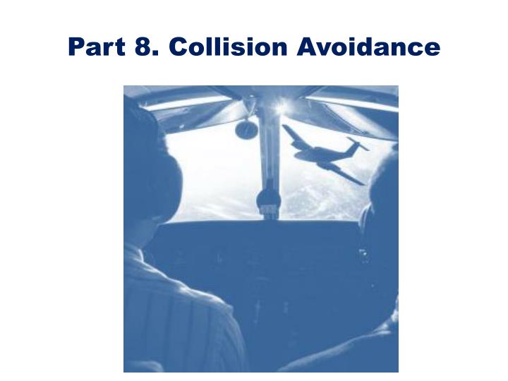 PPT - Part 8. Collision Avoidance PowerPoint Presentation - ID:2456079