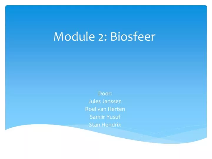 PPT - Module 2: Biosfeer PowerPoint Presentation, free download - ID ...