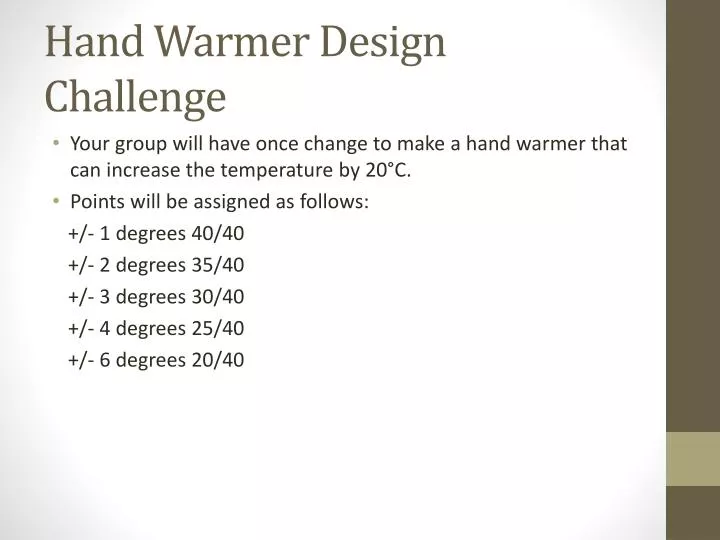 PPT - Hand Warmer Design Challenge PowerPoint Presentation, free ...