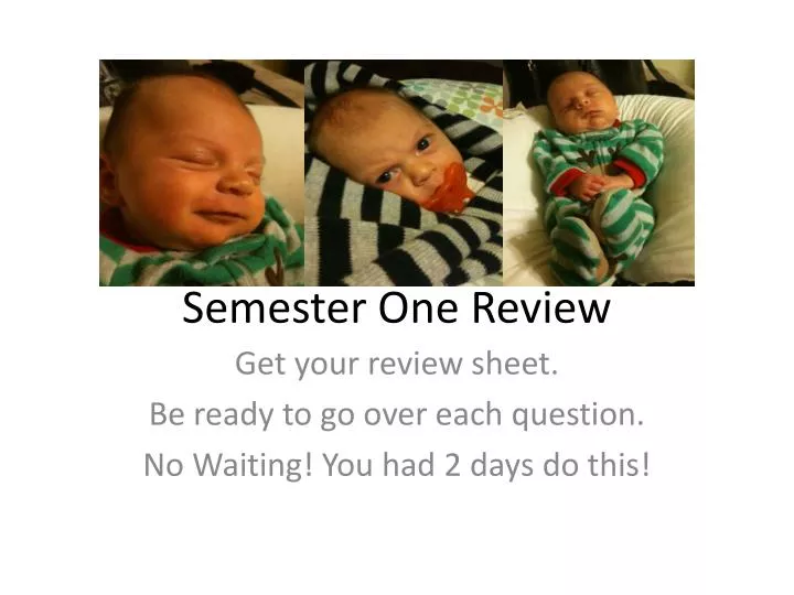 PPT - Semester One Review PowerPoint Presentation, free download - ID ...