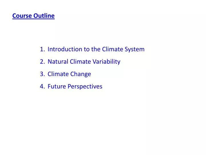 PPT - Introduction to the Climate System Natural Climate Variability ...