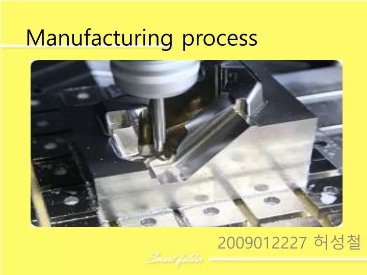 PPT - Manufacturing process PowerPoint Presentation, free download - ID ...