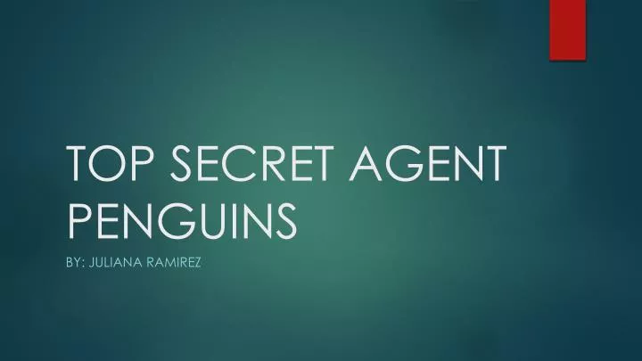 PPT - TOP SECRET AGENT PENGUINS PowerPoint Presentation, free download ...