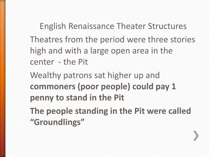 PPT - English Renaissance Theatre PowerPoint Presentation - ID:2458525