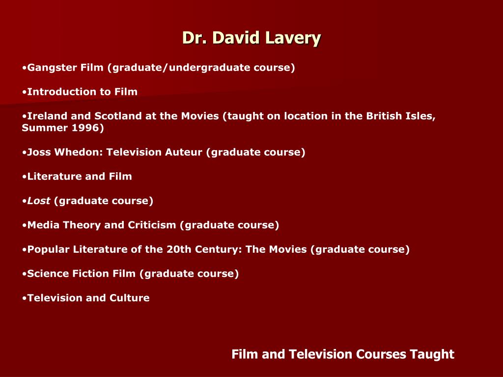 PPT - Dr. David Lavery Professor of English & Popular Culture Middle ...