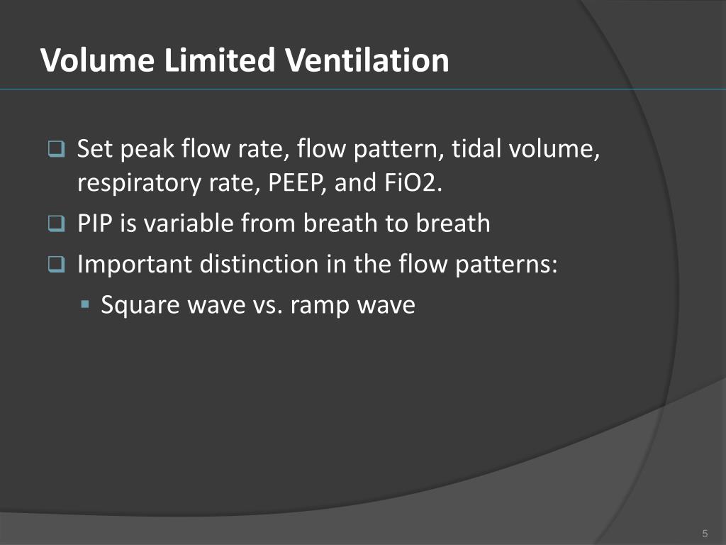 PPT - Pressure vs. Volume Limited Ventilation- Is one safer or more ...