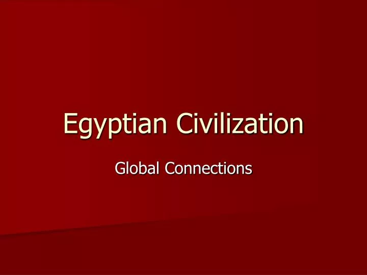 PPT - Egyptian Civilization PowerPoint Presentation, free download - ID ...