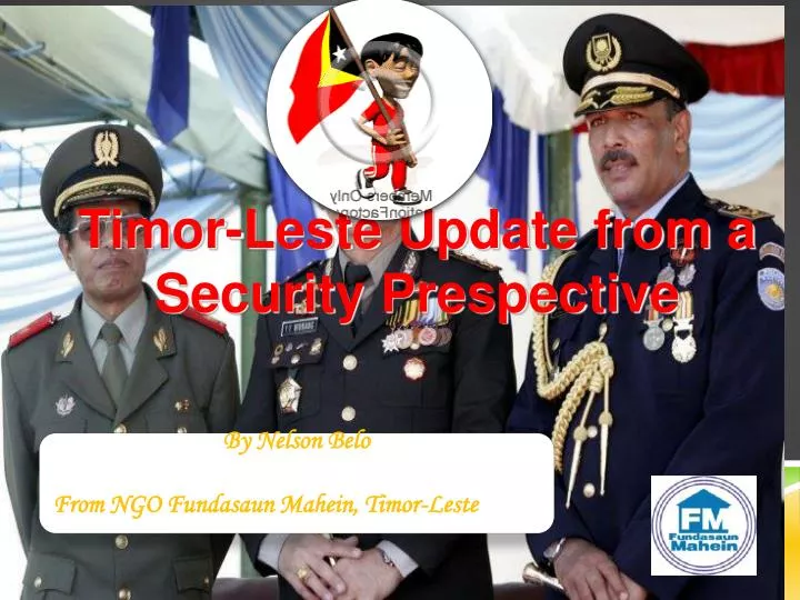 PPT - Timor -Leste Update from a Security Prespective PowerPoint ...