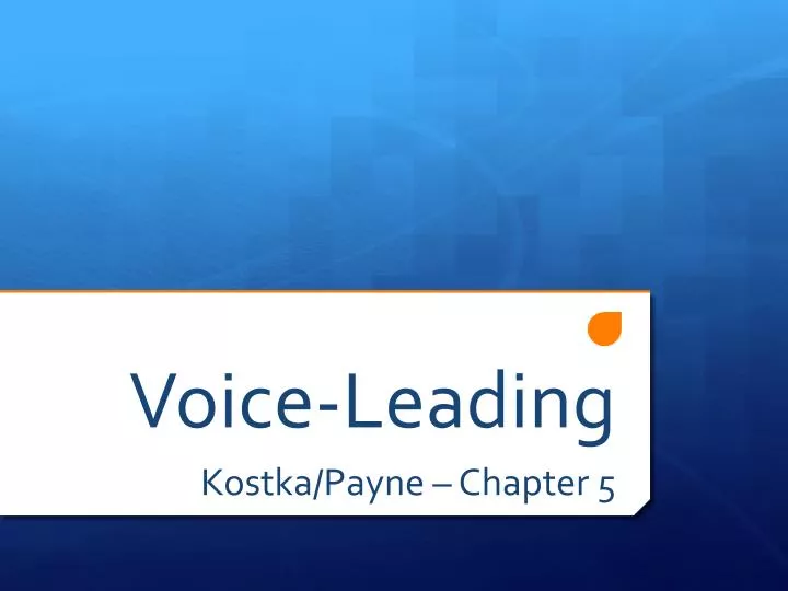 PPT - Voice-Leading PowerPoint Presentation, free download - ID:2460150