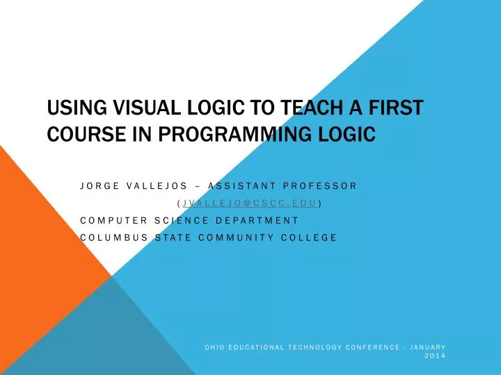 PPT - Using Visual Logic To Teach A First Course In Programming Logic ... PPT - Using Visual Logic To Teach A First Course In Programming Logic ...