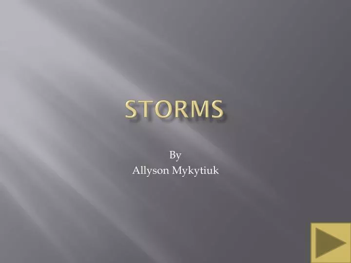 PPT - Storms PowerPoint Presentation, free download - ID:2461127