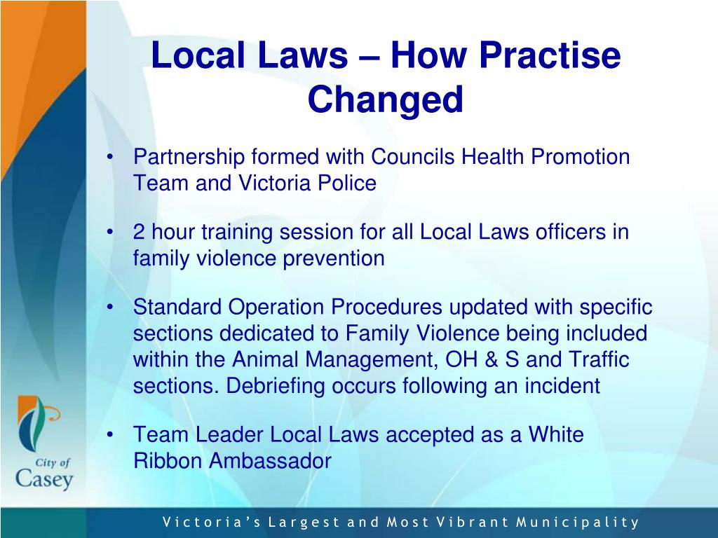 PPT - Local Laws - Preventing Violence A gainst W omen Rod Bezanovic ...
