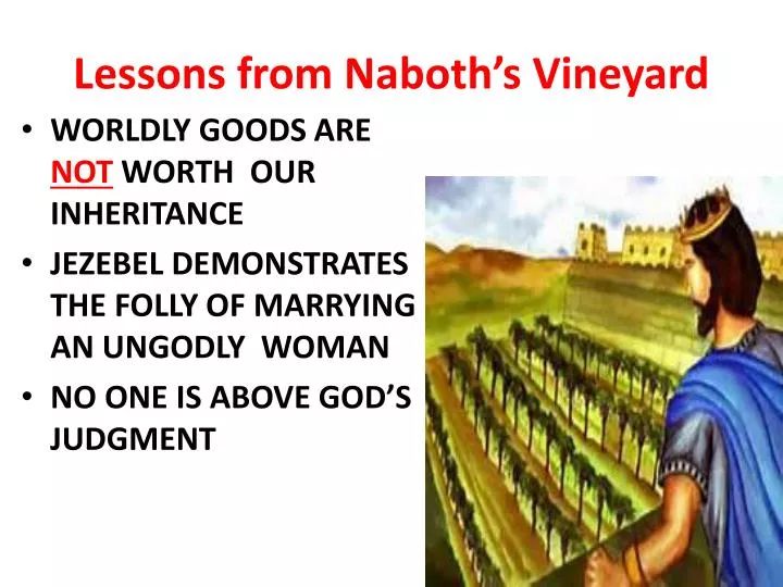 PPT - Lessons from Naboth’s Vineyard PowerPoint Presentation, free ...