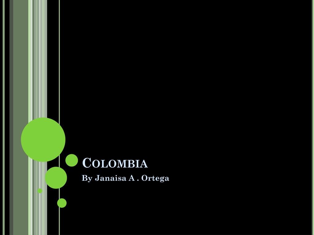PPT - Colombia PowerPoint Presentation, free download - ID:2461593