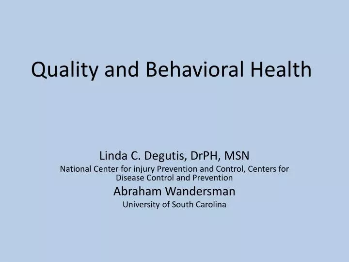 PPT - Quality and Behavioral Health PowerPoint Presentation, free ...