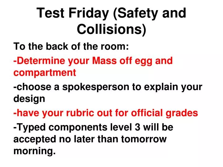 PPT - Test Friday (Safety and Collisions) PowerPoint Presentation, free ...