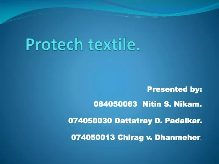 PPT - Protech textile. PowerPoint Presentation, free download - ID:2462547