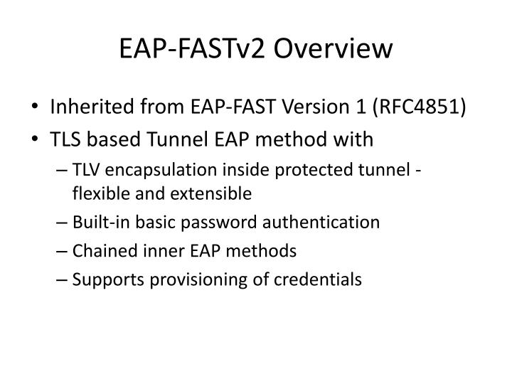 PPT - EAP-FAST Version 2 draft-zhou-emu-eap-fastv2-00.txt PowerPoint ...
