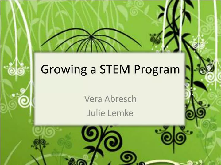PPT - Growing a STEM Program PowerPoint Presentation, free download ...