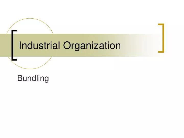 PPT - Industrial Organization PowerPoint Presentation, free download ...