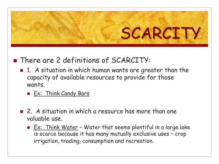 PPT - ECONOMICS & SCARCITY PowerPoint Presentation - ID:2465078