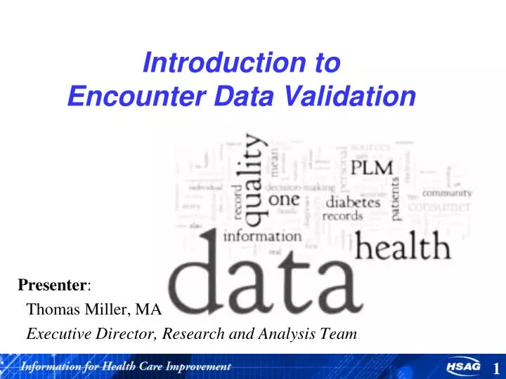 PPT - Introduction to Encounter Data Validation PowerPoint Presentation ...