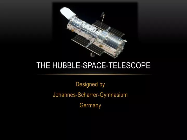 PPT - The hubble -space-telescope PowerPoint Presentation, free ...