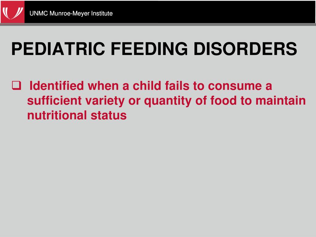 PPT - Treatment of Pediatric Feeding Disorders PowerPoint Presentation ...